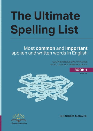 The Ultimate Spelling List (Book 1): Most Common and Important Spoken ...