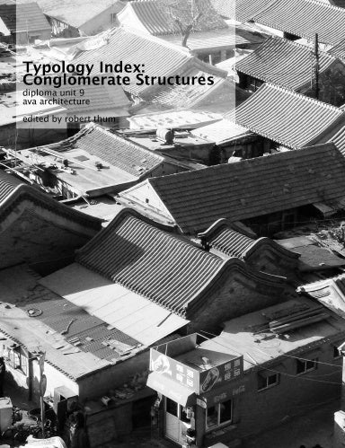 Typology Index: conglomerate structures, Robert Thum, Mat Buildings ...